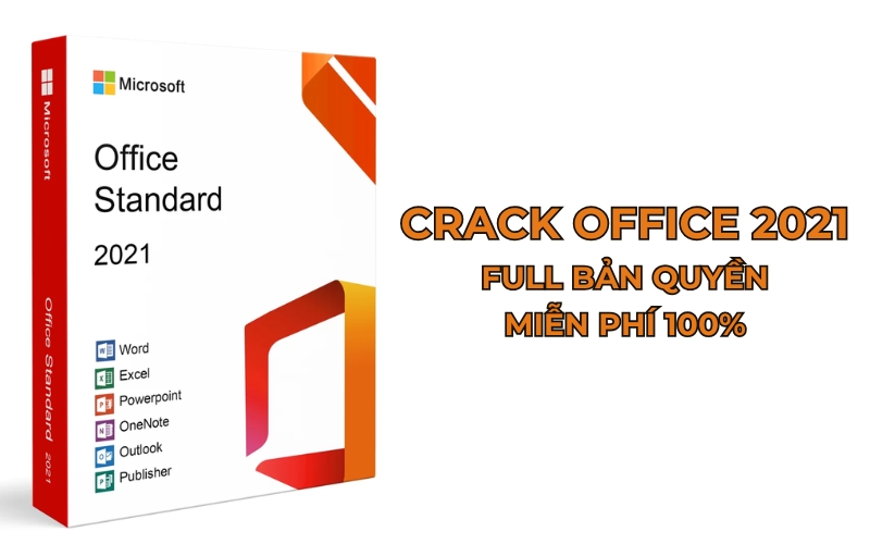 Hướng Dẫn Crack Office 2021 Bản Quyền Vĩnh Viễn, Thành Công 100%