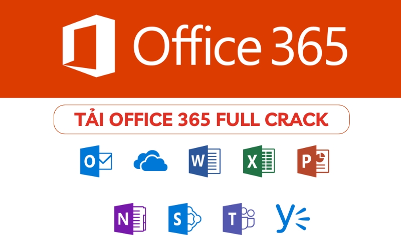 Hướng Dẫn Tải Office 365 Full Crack Đảm Bảo Thành Công